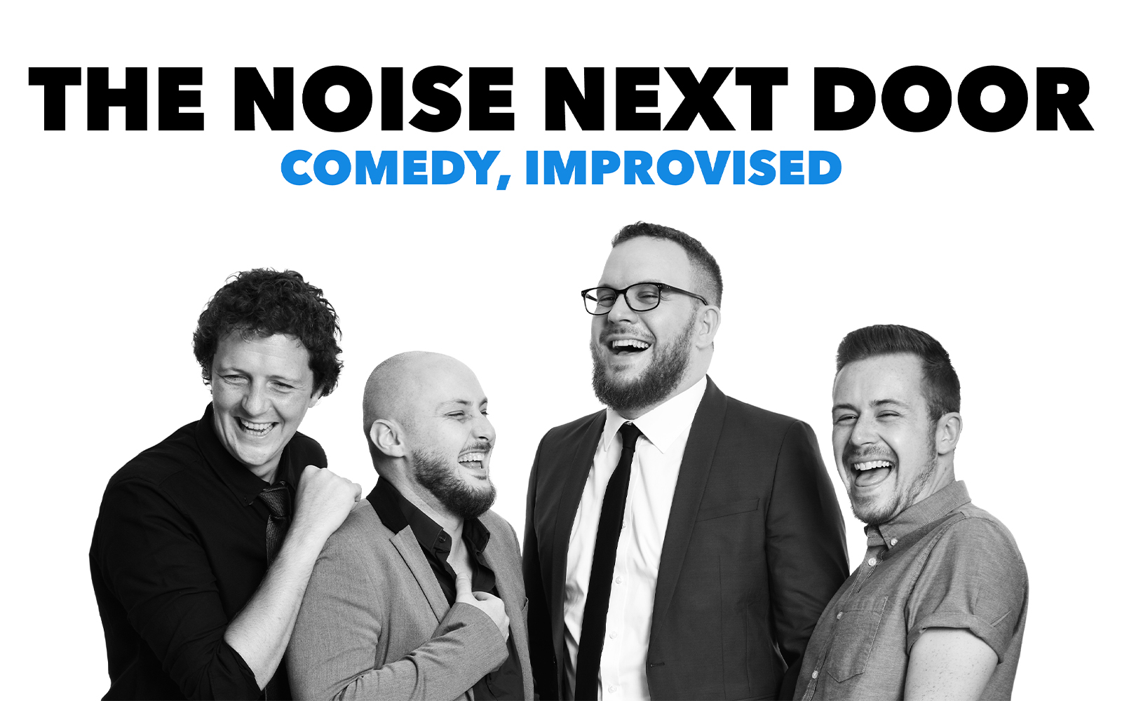 The Noise Next Door: Comedy, Improvised | Norwich Theatre