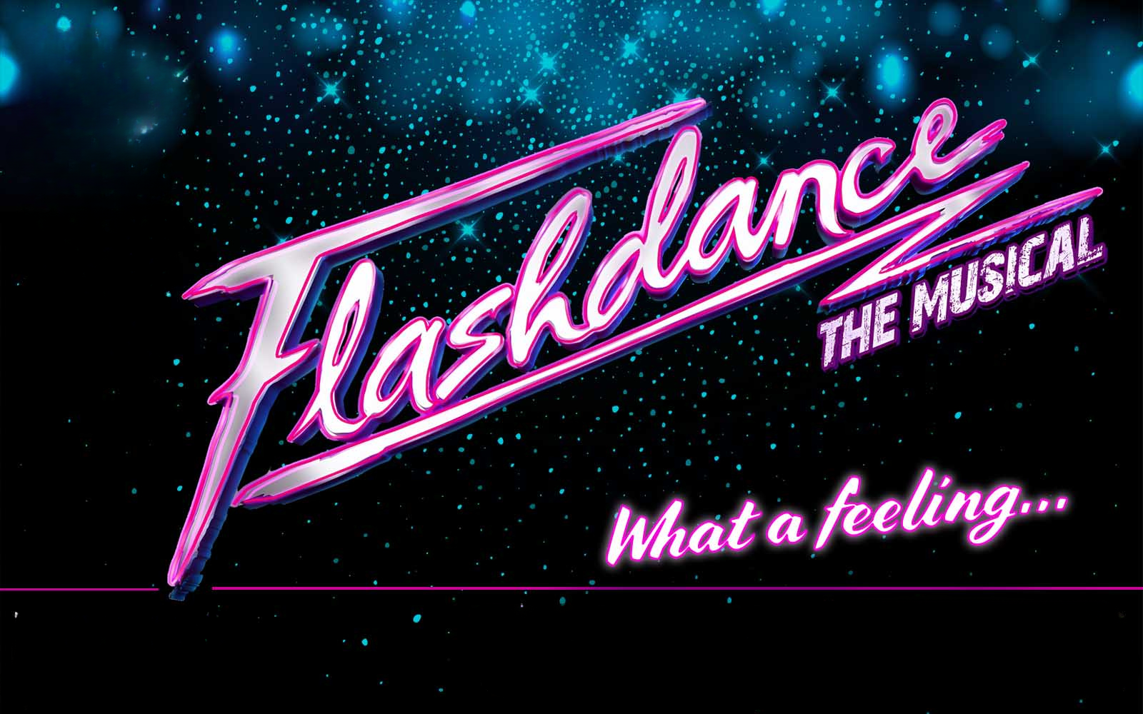 Flashdance The Musical | Norwich Theatre